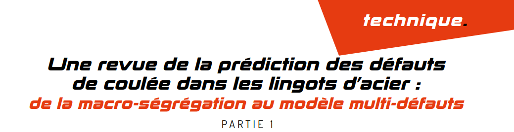 ATF - Une revue de la prédiction des défauts de coulée dans les lingots ...